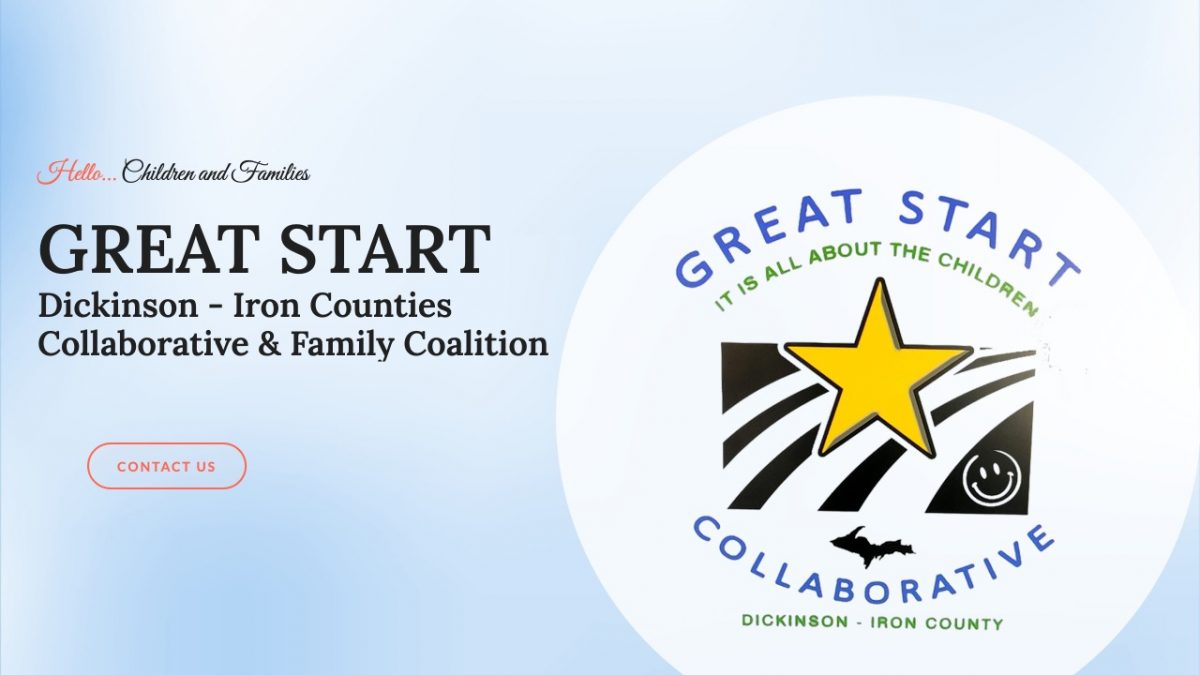 Great Start 4 Kids – Dickinson & Iron County Great Start Collaborative ...